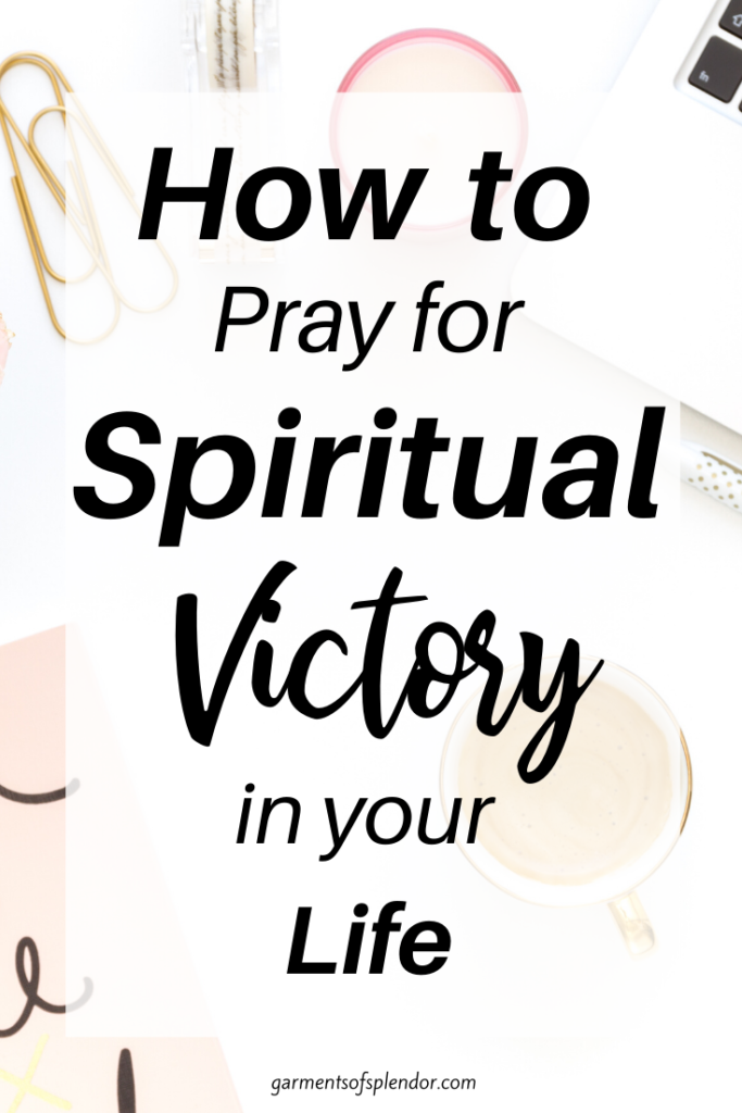 How to Pray for Victory in your Life