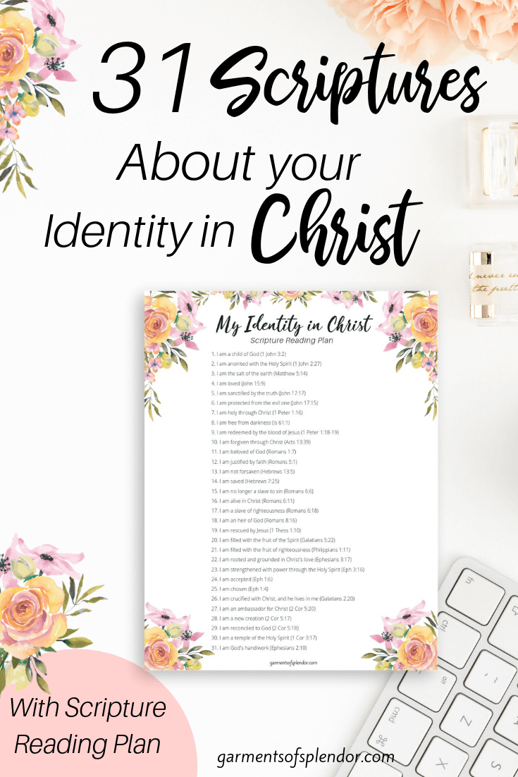 31 Identity in Christ Bible Verses to Encourage your Soul