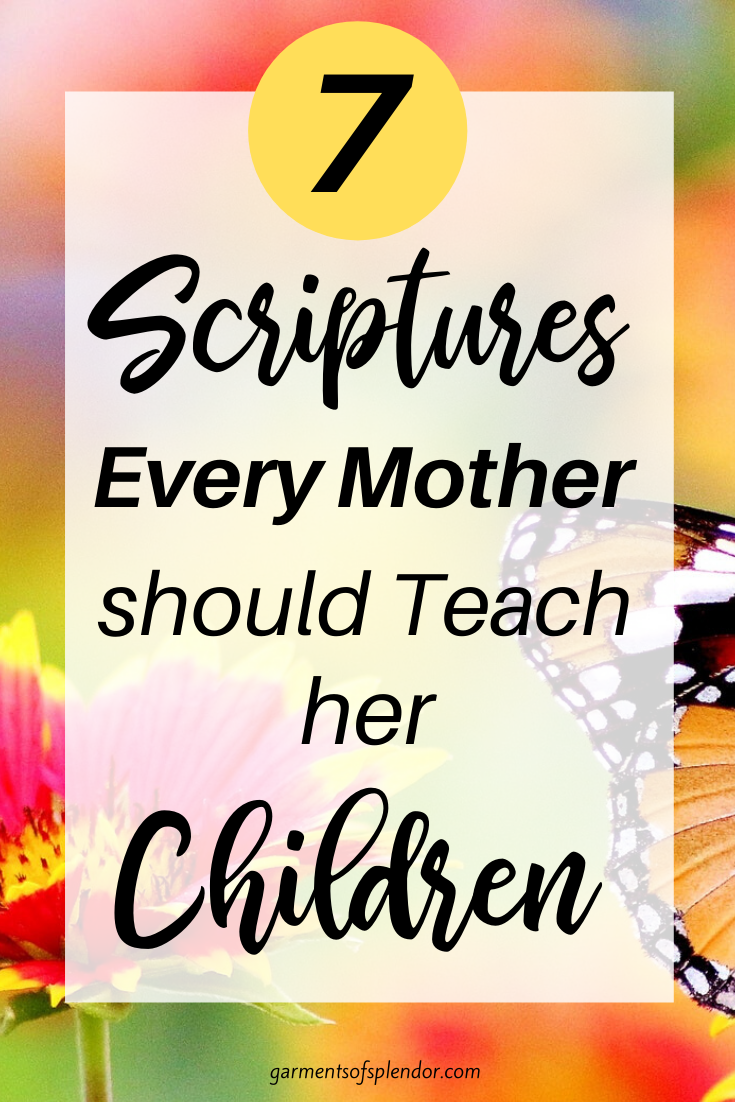 Seven Scriptures to Teach your Children