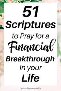 51 Scriptures to Pray for Financial Breakthrough (with Free Printable)