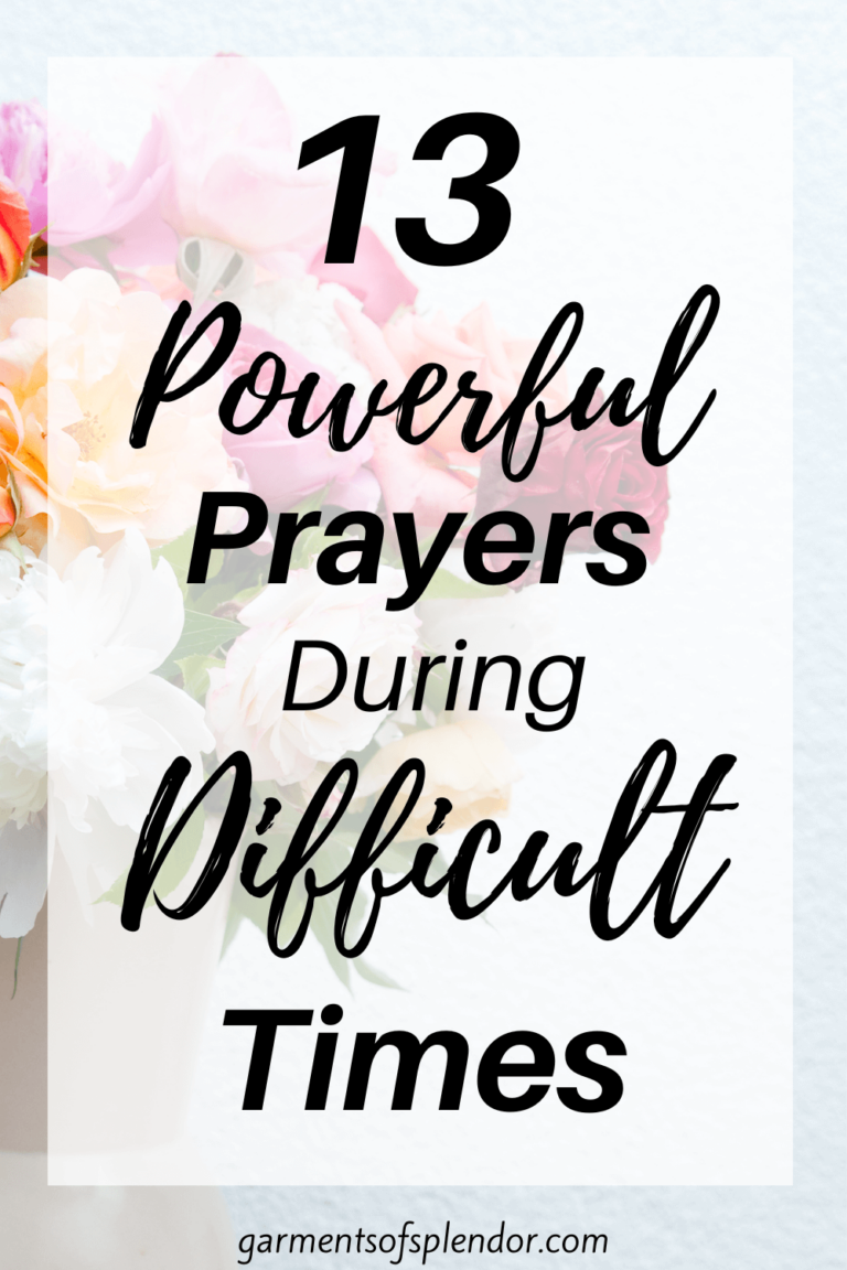13 Powerful Prayers for Strength During Difficult Times