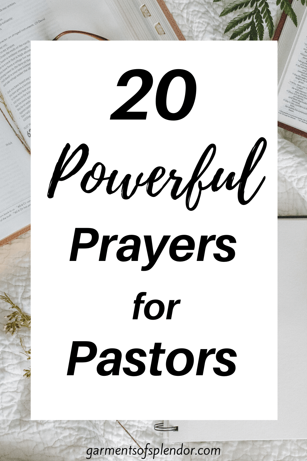 20 Powerful Prayers for Pastors and Church Leaders