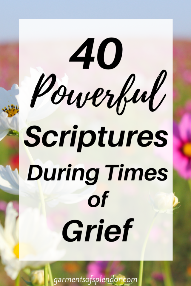 40 Comforting Scriptures for Grief (with Free Printable)