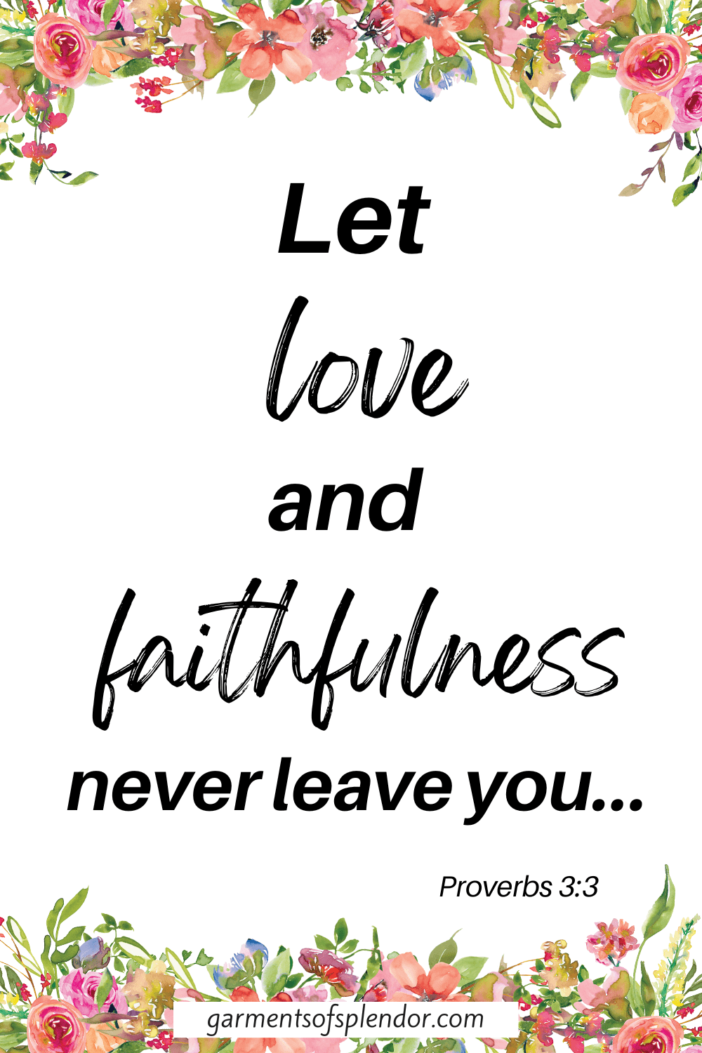 28 Bible Verses About God’s Unconditional Love (with Free Printables)