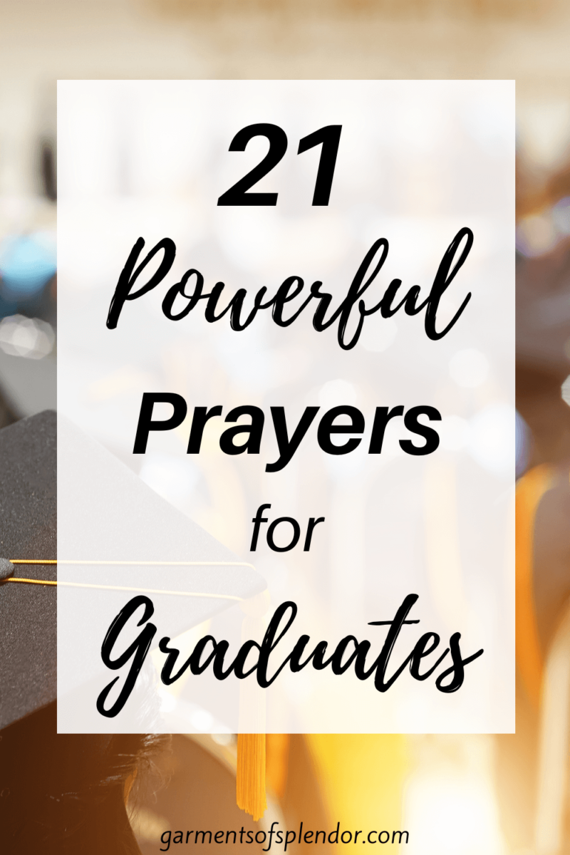 21 Powerful Prayers for Graduates (with Free Printable Prayers)