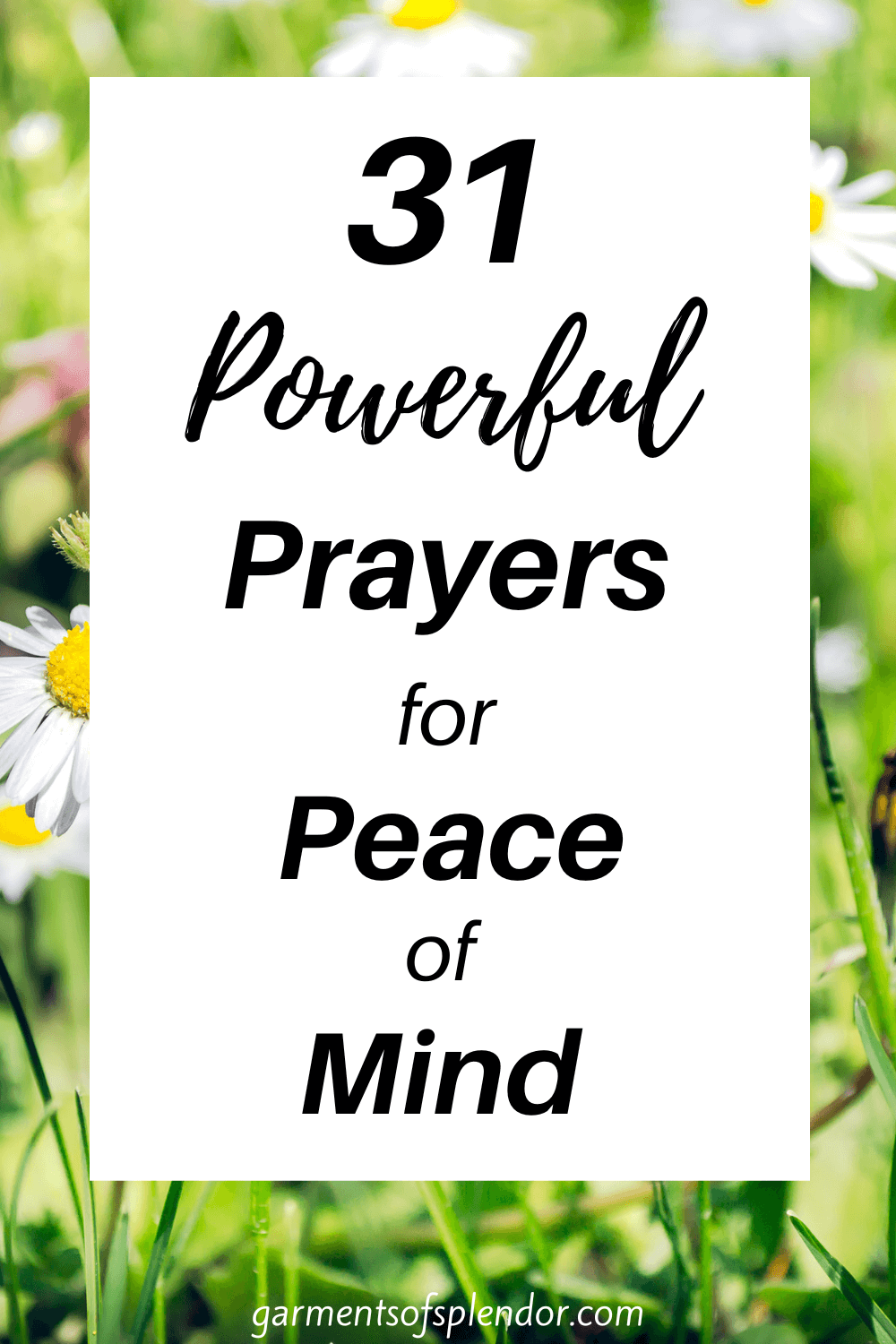 31 Prayers for Peace of Mind (with Free Printable Prayers)