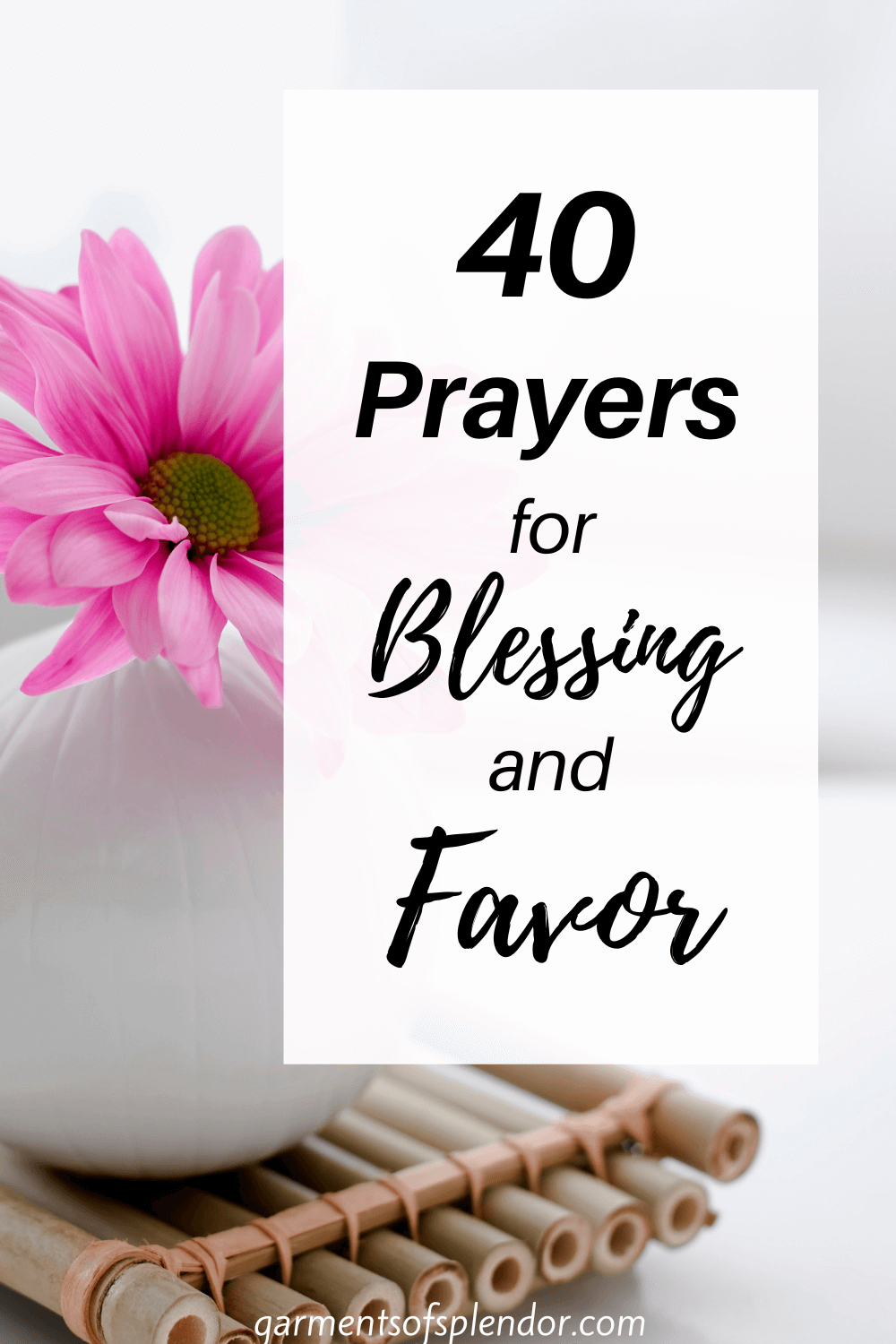 40 Amazing Prayers for Blessing and Favor (with Free Printable)