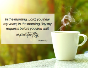 31 Beautiful Morning Bible Verses (with Free Printables)