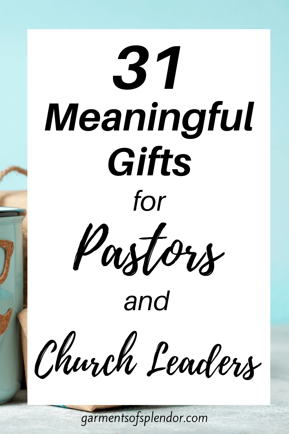 31 Gifts for Pastors and Church Leaders (with Free Printable Cards)