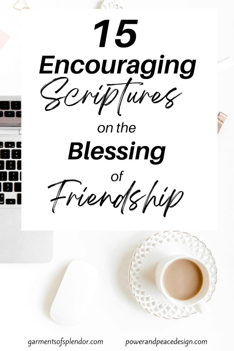 15 Scriptures for Celebrating the Blessings of Friendship