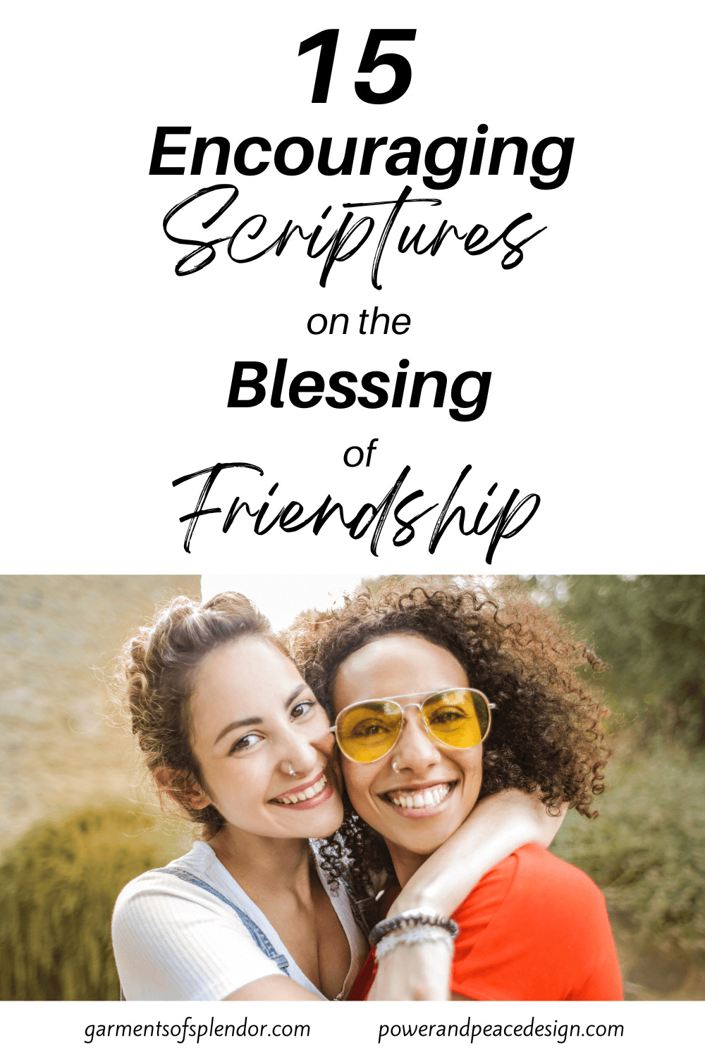 15 Scriptures for Celebrating the Blessings of Friendship