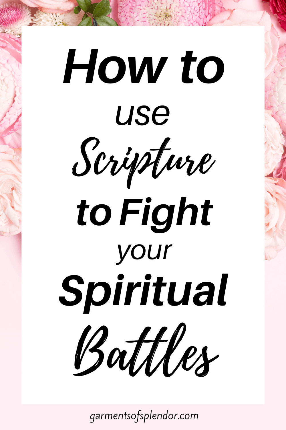 25 Spiritual Warfare Scriptures to Declare Victory in Christ