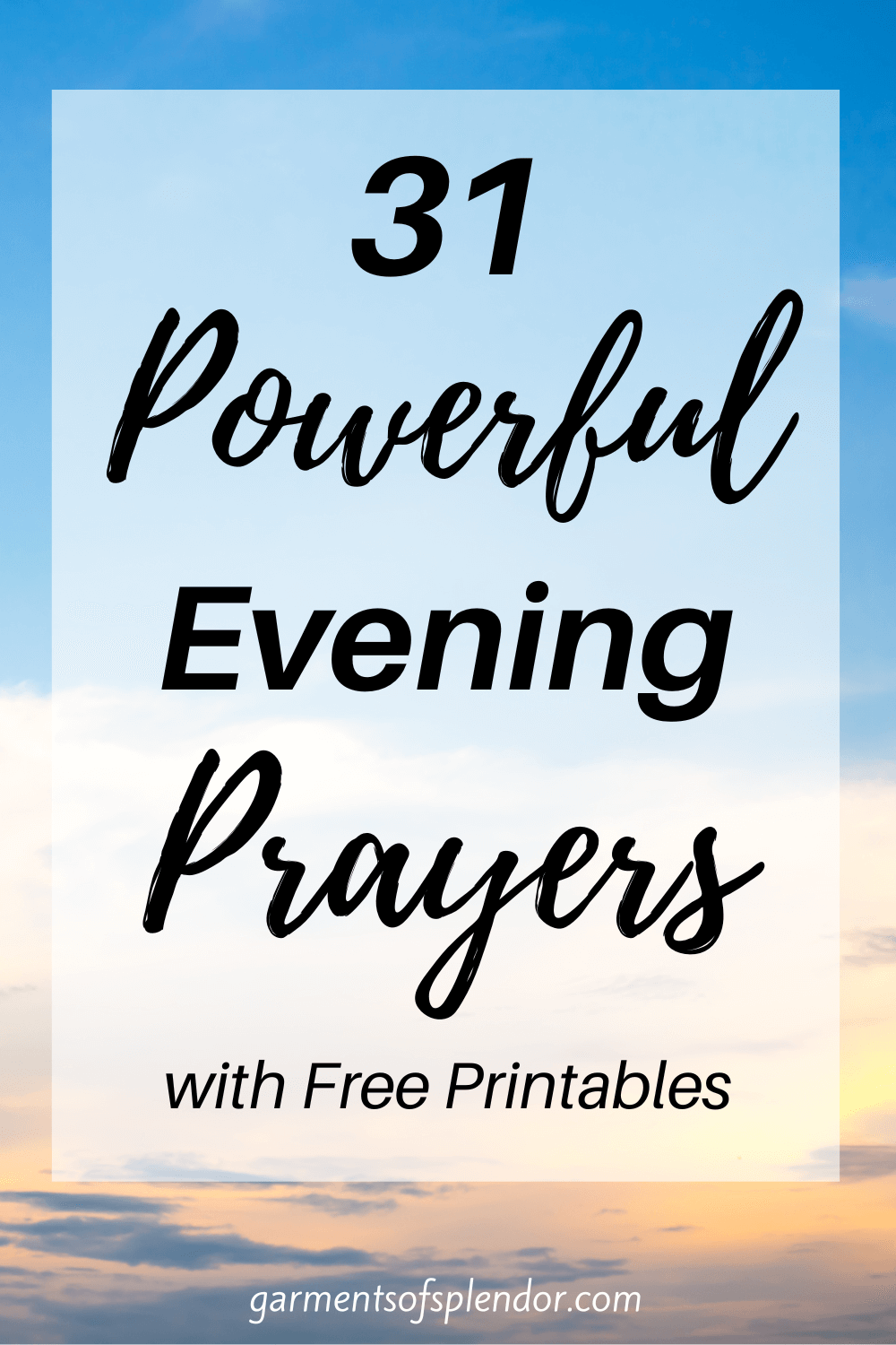 31 Good Night Blessings and Prayers (with Free Printables)