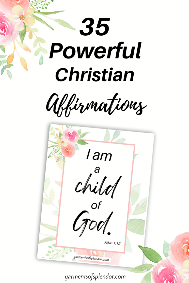 35 Powerful Christian Affirmations (with Free Printables)