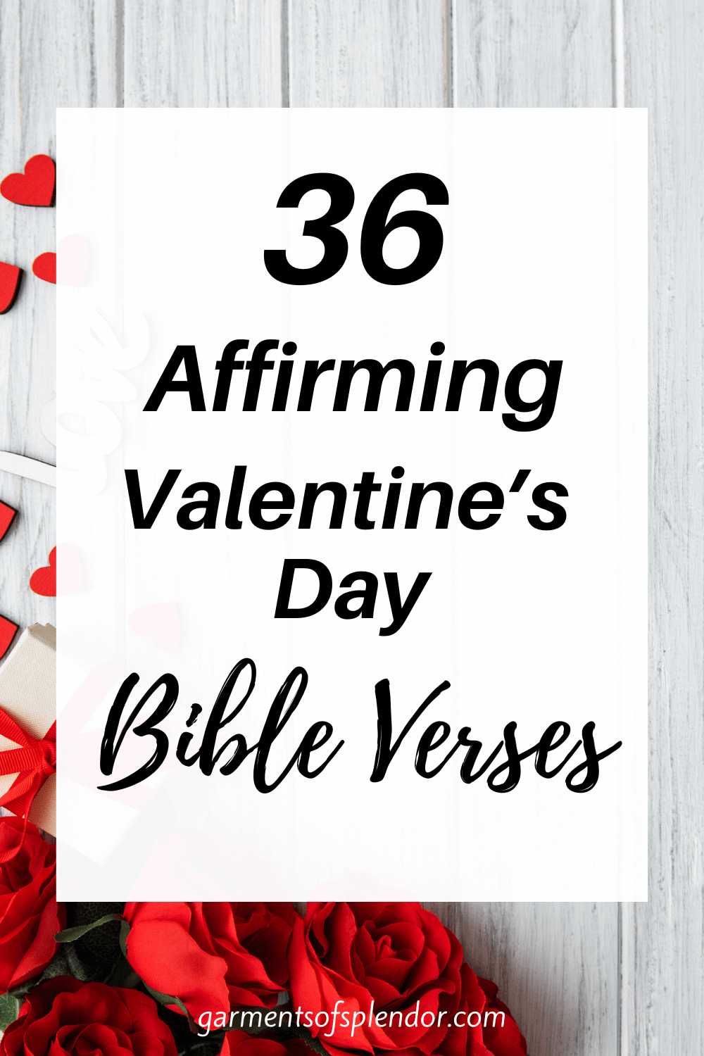 36 Affirming Valentine’s Day Bible Verses (with Free Printables)