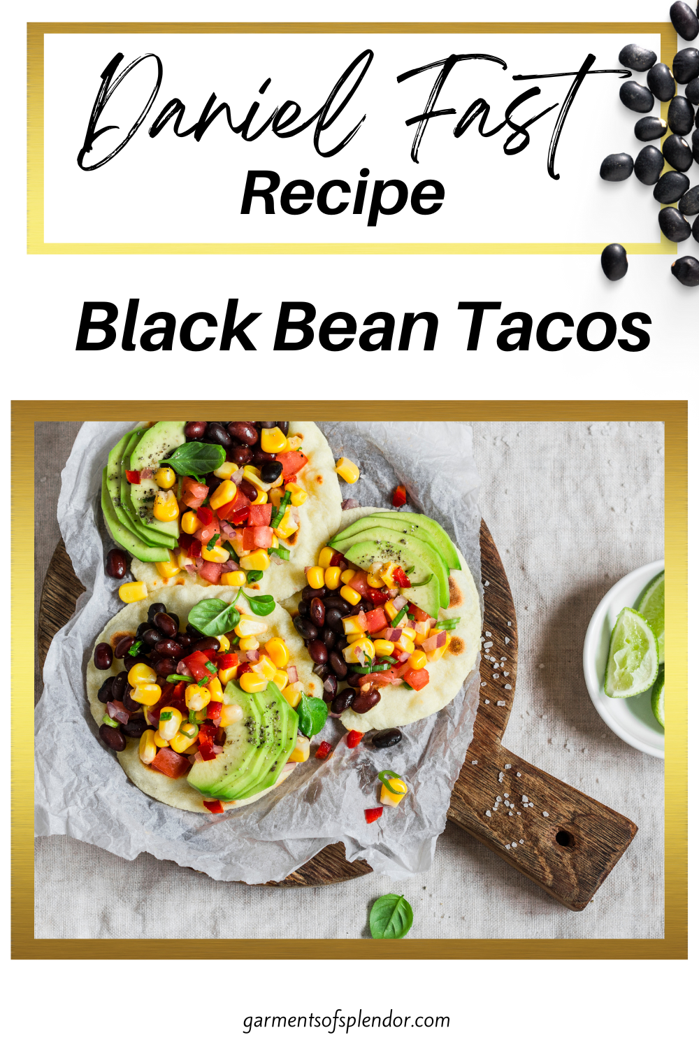 Daniel Fast Recipe: Veggie-Packed Black Bean Tacos