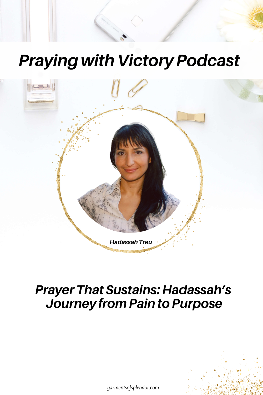 Prayer That Sustains: Hadassah’s Journey from Pain to Purpose